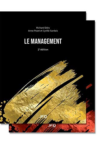Le management – 2e édition : Manuel et Guide de l'étudiant: Richard ...