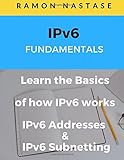 IPv6 Fundamentals: A Straightforward Approach to Understanding IPv6: 8601400523513: Computer ...