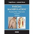 Fascial Manipulation Practical Part - Second Level: Luigi Stecco, Carla ...