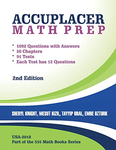 Accuplacer Math Prep: Accuplacer Math Test Prep (555 Math Book Series ...