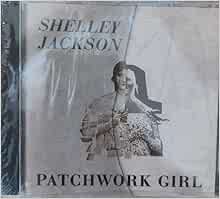 Patchwork Girl: Jackson, Shelley: 9781884511233: Amazon.com: Books