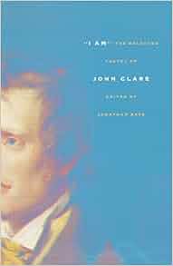 Amazon.com: '''I Am''' (9780374528690): John Clare: Books