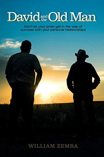 David and the Old Man: Zemba, William: 9781449705718: Amazon.com: Books