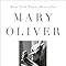 Devotions: The Selected Poems of Mary Oliver: Oliver, Mary ...