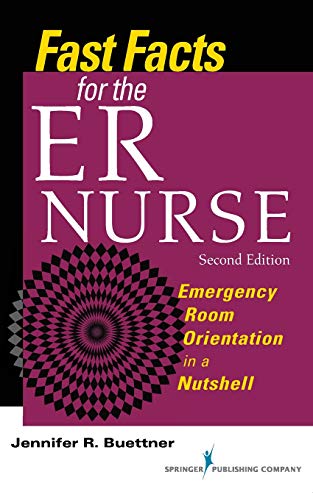 Fast Facts for the ER Nurse: Emergency Room Orientation in a Nutshell ...
