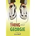 The Thing About Georgie: Graff, Lisa: 9780060875916: Amazon.com: Books