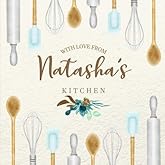 Natasha's Kitchen: 100+ Easy Family-Favorite Recipes You'll Make Again ...