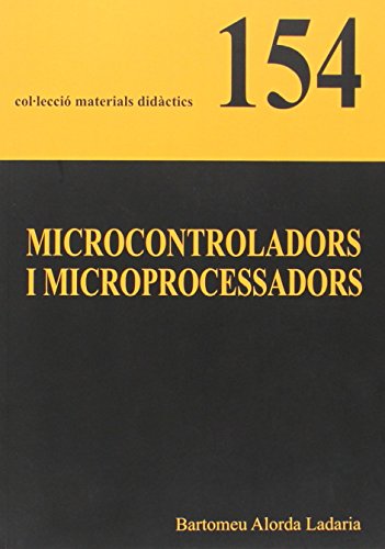 Sashauswerom: libro Microcontroladors i microprocessadors (Materials didàctics) Bartomeu Alorda ...