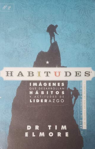 Habitudes Imagenes Que Desarrollan Habitos Y Actitudes De Liderazgo #2 ...
