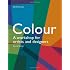 Color, 2nd edition: A Workshop for Artists and Designers: David Hornung ...