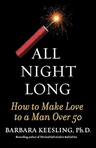All Night Long: How to Make Love to a Man Over 50 in Kuwait | Whizz ...