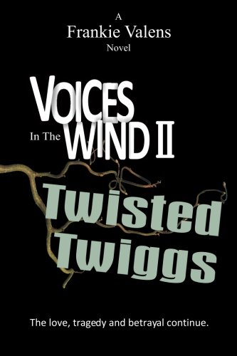Twisted Twiggs: Valens, Frankie: 9781533271464: Amazon.com: Books