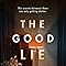 Amazon.com: The Good Lie: 9781542020169: Torre, A. R.: Books
