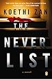 Amazon.com: The Never List: A Novel (9780143125587): Koethi Zan: Books