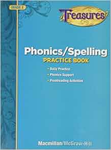 Treasures: Phonics/ Spelling Grade 2: Practice Book: Macmillan/McGraw ...