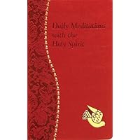 Daily Meditations with the Holy Spirit: Minute Meditations for Every ...