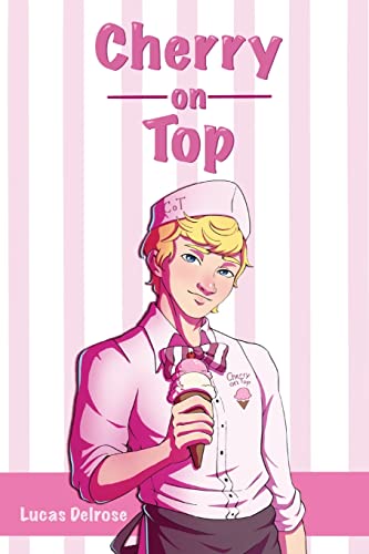 Cherry on Top: Delrose, Lucas, Gunn, Kamaria: 9781088049518: Amazon.com ...
