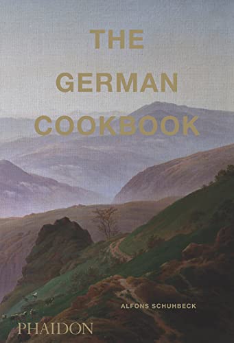 The German Cookbook: Schuhbeck, Alfons: 9780714877327: Amazon.com: Books