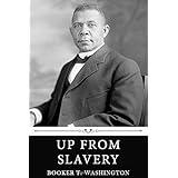 Up from Slavery: Washington, Booker T.: 9781420952384: Amazon.com: Books