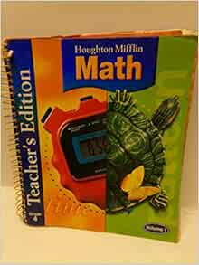 Amazon.com: Houghton Mifflin Math, Grade 4, Vol. 1, Teacher's Edition (9780618338658): HOUGHTON ...