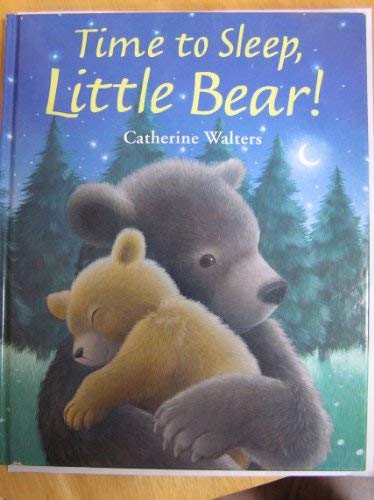 Time to Sleep, Little Bear! (Reader's Choice Books): 9781845060466 ...