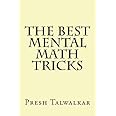 The Best Mental Math Tricks: Talwalkar, Presh: 9781507796511: Amazon ...