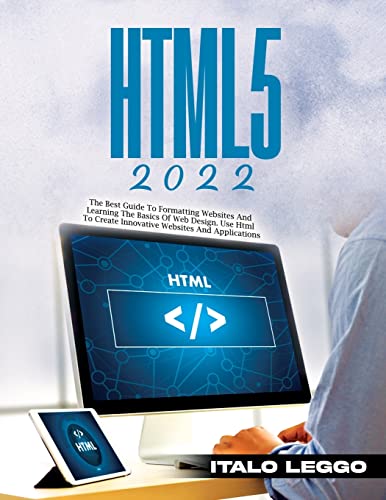 Html5 2022: The Best Guide to Formatting Websites and Learning the ...