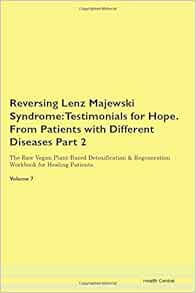 Reversing Lenz-Majewski Syndrome: Testimonials for Hope. From Patients ...