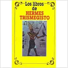 Los Libros De Hermes Trismegisto (Vision Libre): Amazon.com: Books