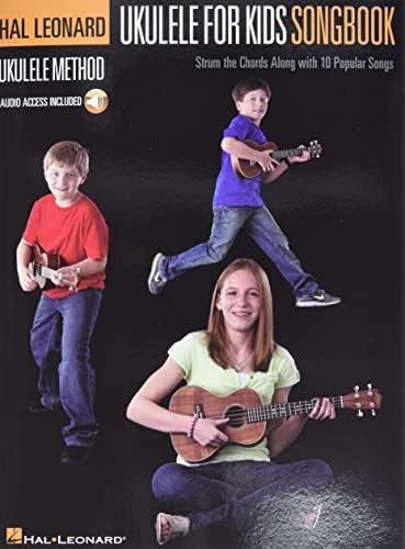 Ukulele for Kids Songbook: Strum the Chords Along with 10 Popular Songs ...