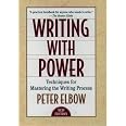 Amazon.com: Writing With Power: Techniques for Mastering the Writing ...