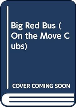 Big Red Bus (On the Move Cubs): Amazon.co.uk: Hindley, Judy: Books