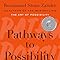 Pathways to Possibility: Transforming Our Relationship with Ourselves, Each Other, and the World ...