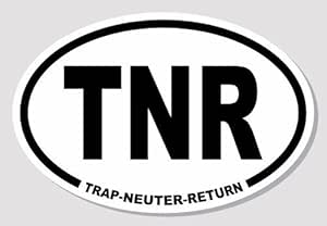 Amazon.com: TNR Trap Neuter Return Oval Bumper Sticker