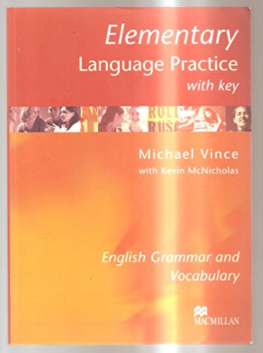 Elementary Language Practice (with Key): English Grammar and Vocabulary ...