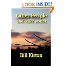 Other People and other stories - Kindle edition by Bill Kirton ...