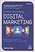 Understanding Digital Marketing: Marketing Strategies for Engaging the Digital Generation ...