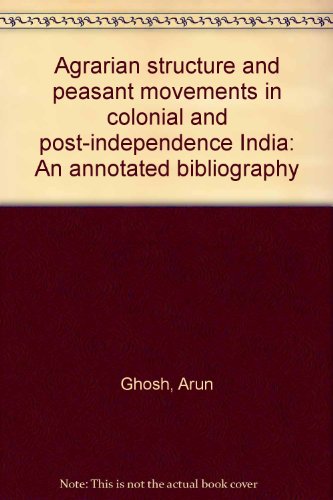 Agrarian structure and peasant movements in colonial and post ...