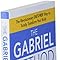 The Gabriel Method: The Revolutionary DIET-FREE Way to Totally ...