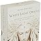White Light Oracle: Enter the Luminous Heart of the Sacred: Fairchild ...
