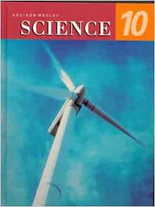 Addison-Wesley Alberta Science 10: Sandner, Lionel; et al ...