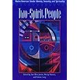 Two-Spirit People: Native American Gender Identity, Sexuality, and ...