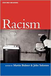 Racism (Oxford Readers): Martin Bulmer, John Solomos: 9780192893000 ...
