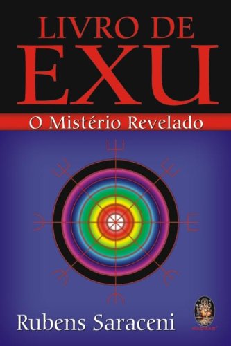 Livro de Exu. O Mistério Revelado PDF Rubens Saraceni