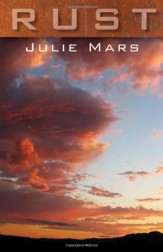 Rust: Julie Mars: 9781579622268: Amazon.com: Books