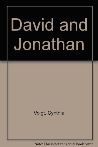 David and Jonathan: Voigt, Cynthia: 9780590451659: Amazon.com: Books
