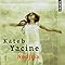 Amazon.fr - Nedjma - Yacine, Kateb - Livres