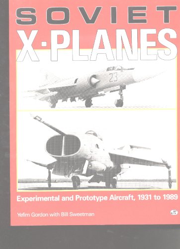 Soviet X-Planes: Yefim Gordon, Bill Sweetman: 9780879384982: Amazon.com: Books