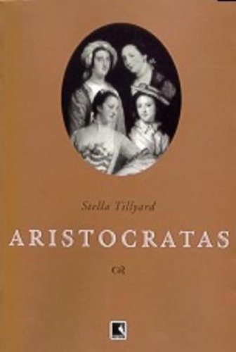Aristocratas PDF Stella Tillyard