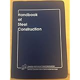 Handbook of Steel Construction - 12th Edition : Canadian Institute of ...